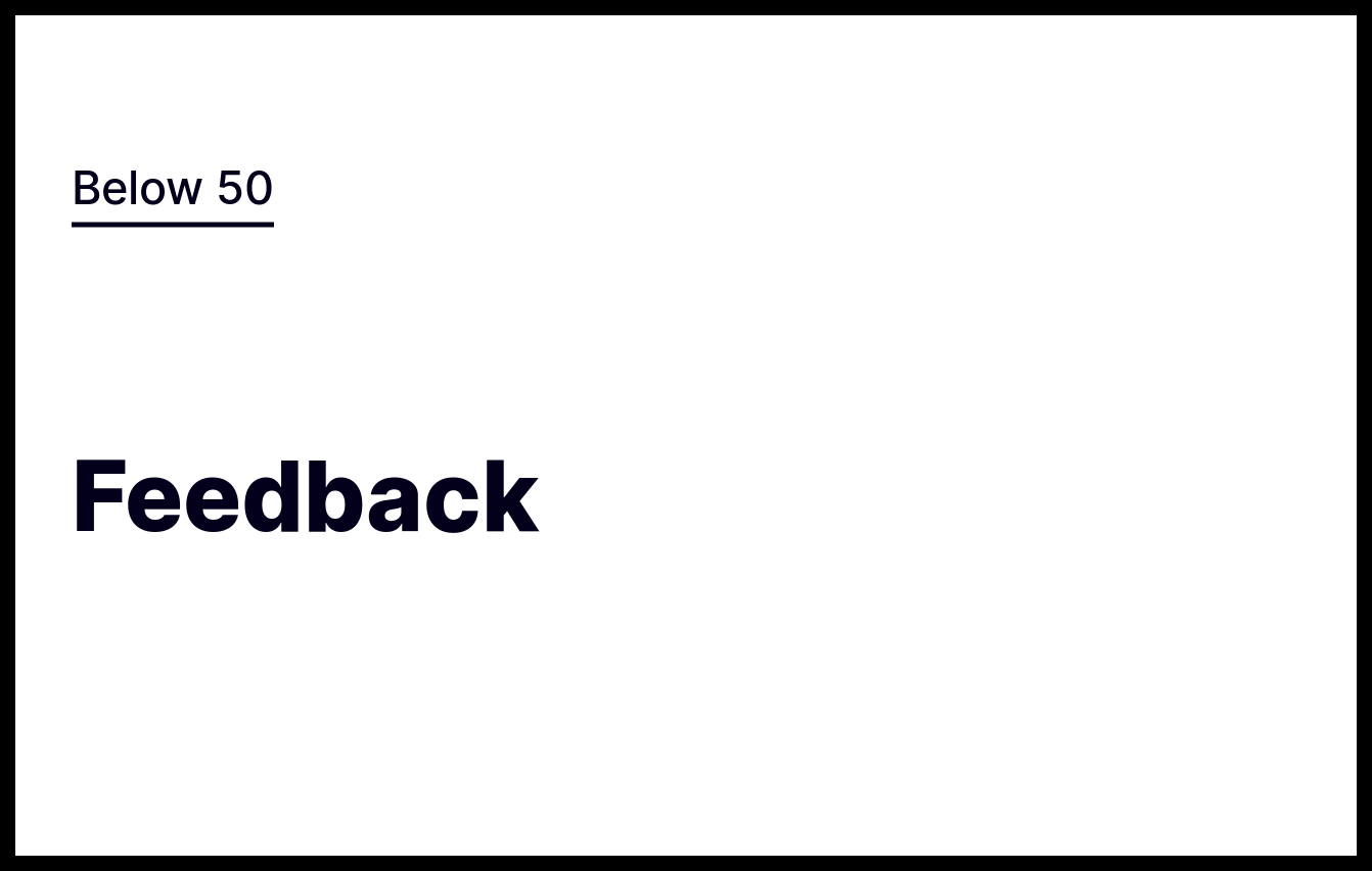 Feedback | Below 50